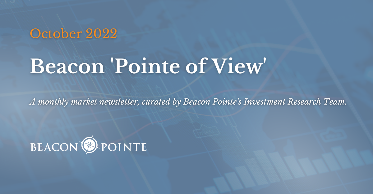 Beacon 'Pointe of View' - A Market Update October 2022 - Beacon Pointe ...