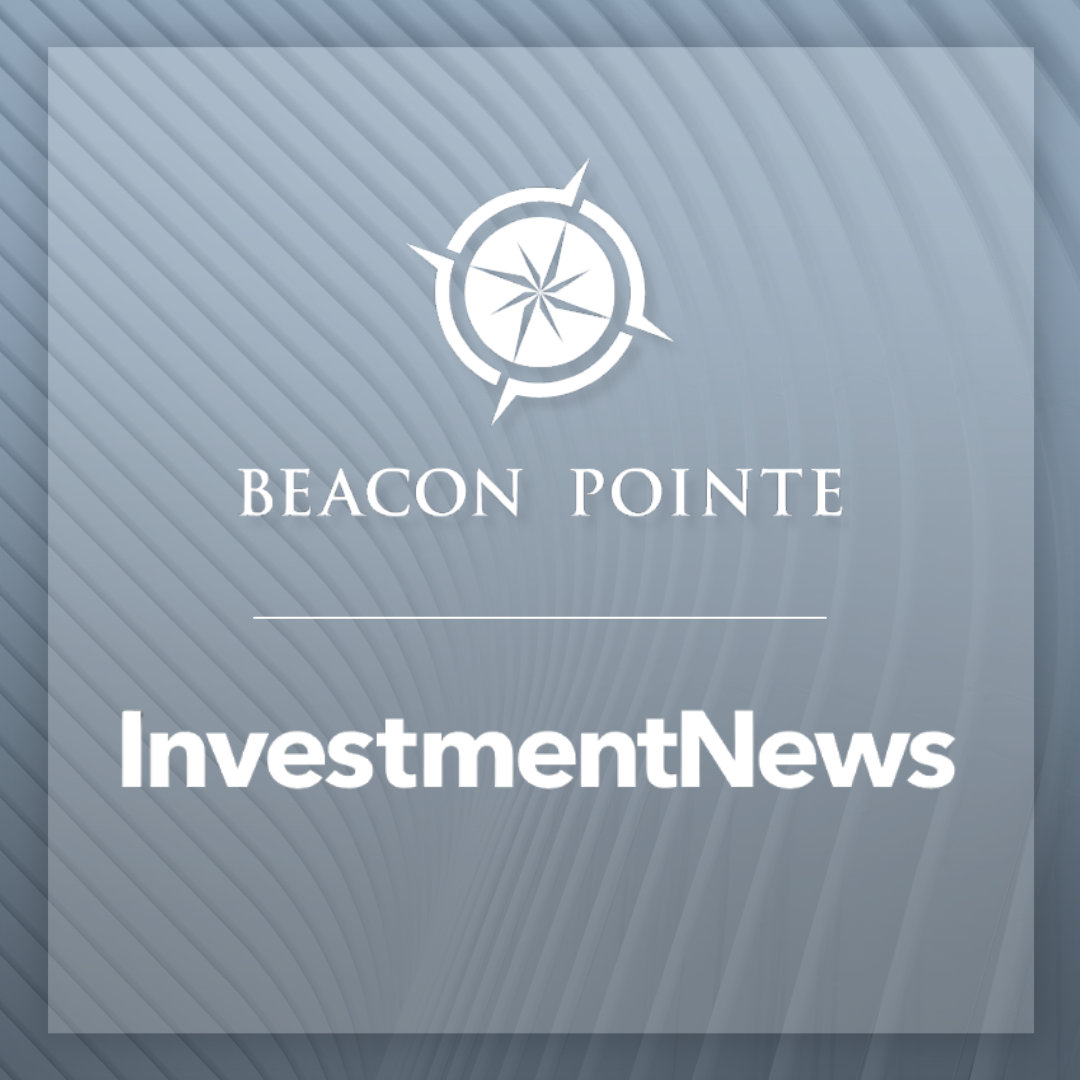 InvestmentNews Recognizes Beacon Pointe - Beacon Pointe Advisors
